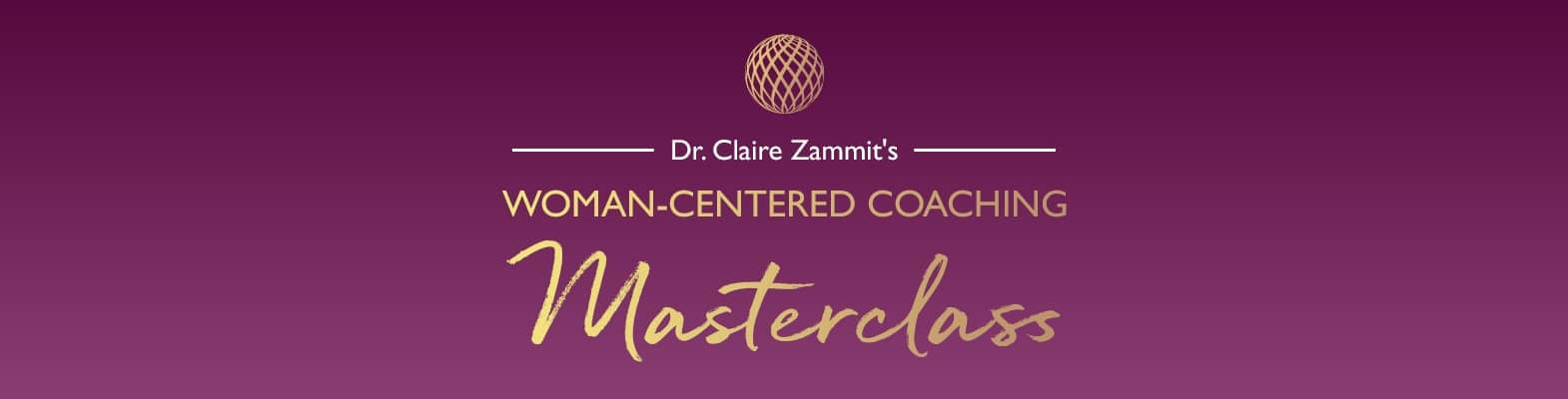 MASTERCLASSES - Woman Centered Coaching